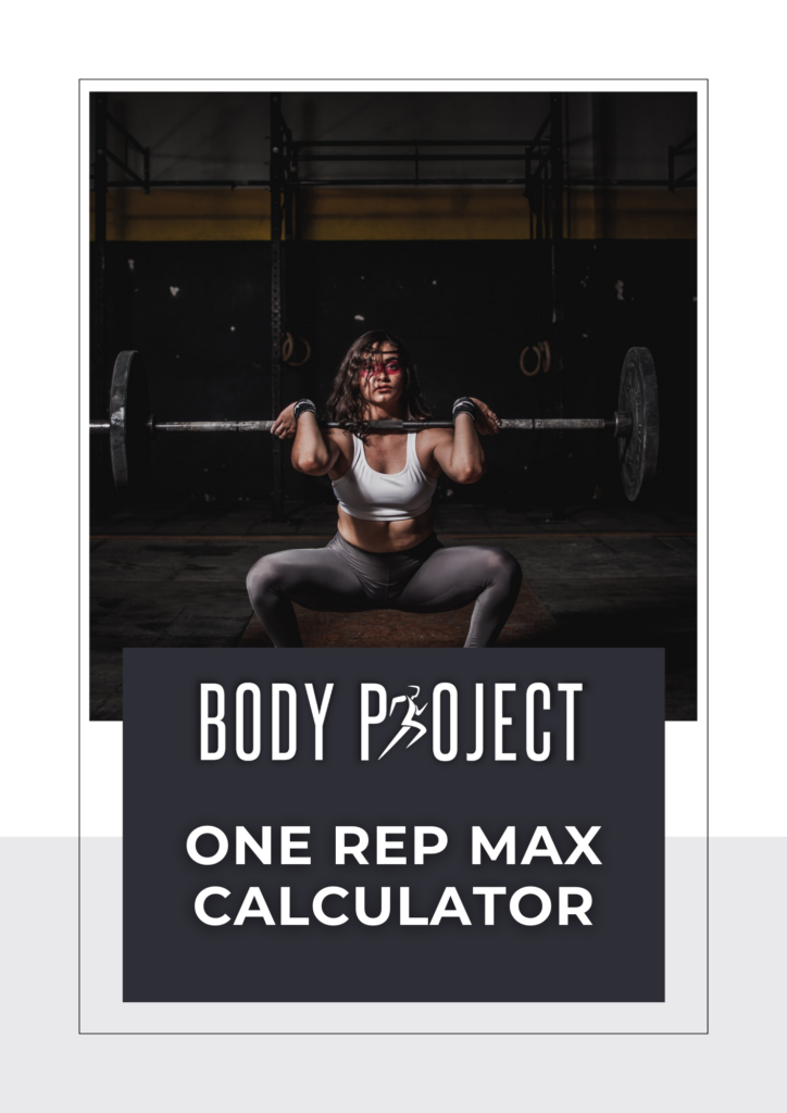 One Rep Max Calculator | BodyProject Wellbeing Services